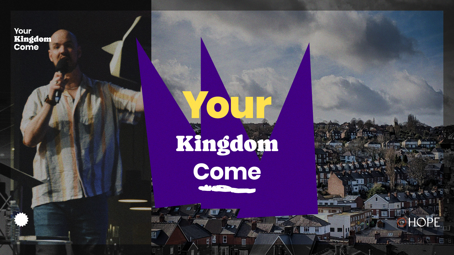 YOUR Kingdom Come - C3 Hope